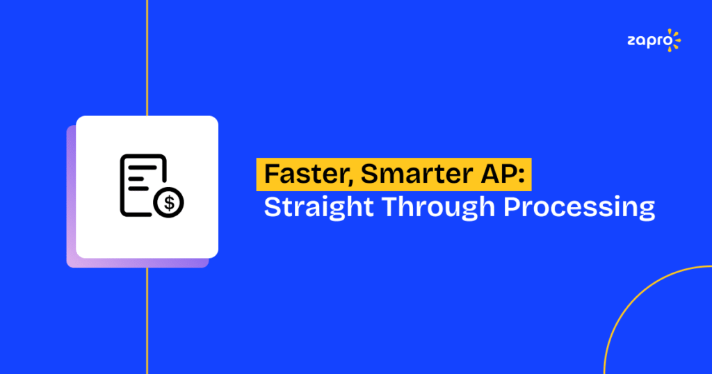 Straight Through AP Invoice Processing: Revolutionizing Accounts Payable
