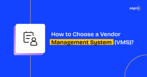 Complete Guide to Choosing a Vendor Management System (2025)
