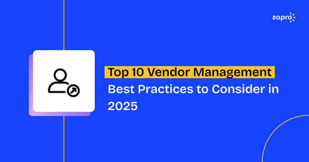 Top 10 Best Practices for Vendor Management to Consider in 2026