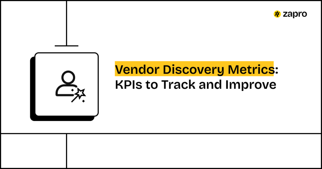 Vendor Discovery Metrics: Essential KPIs to Track and Improve Performance